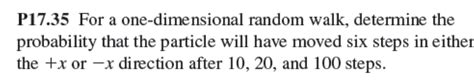 Solved P17 35 ﻿for A One Dimensional Random Walk Determine