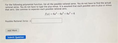 Solved For The Following Polynomial Function List All The Chegg