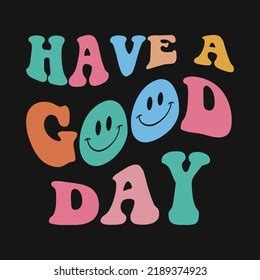 Have Good Day Retro Wavy Vector Stock Vector (Royalty Free) 2189374923 | Shutterstock