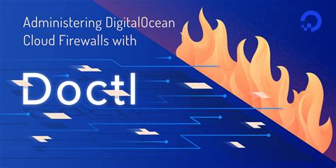 How To Secure Web Server Infrastructure With Digitalocean Cloud