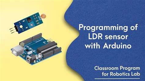 51 How To Use LDR Sensor With Arduino Programming Of LDR To Print