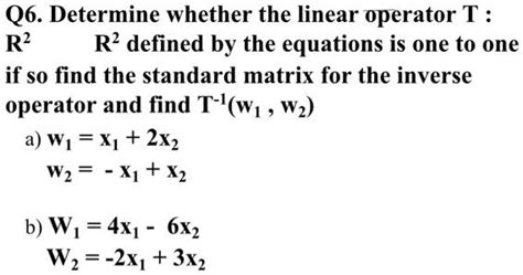 solved q6 determine whether the linear operator t r2 r2 defined by