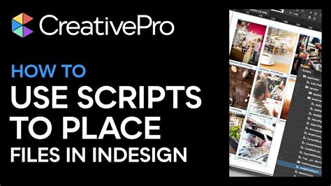 Indesign How To Use Scripts To Place Files In An Indesign File Video Tutorial Youtube