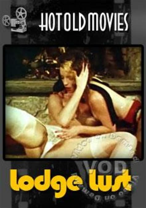 Lodge Lust Hotoldmovies Unlimited Streaming At Adult Empire Unlimited