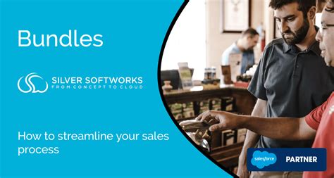 Salesforce Cpq Bundles Streamlining Your Sales Process Silver Softworks