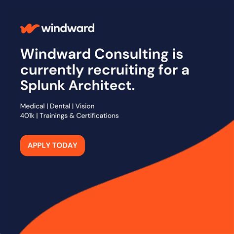 Windward Is Seeking A Splunk Architect That Will Be A Key Technical Lead And Architect For Our