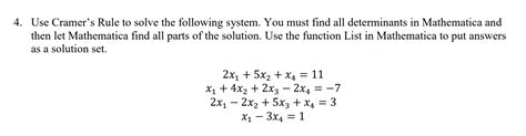Solved 4 Use Cramer S Rule To Solve The Following System Chegg Com
