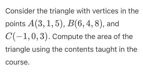 Solved Consider The Triangle With Vertices In The Points