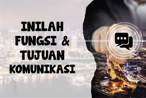 Inilah Tujuan Dan Fungsi Komunikasi HIMSO