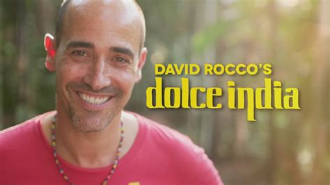 Watch David Roccos Dolce India Online Available In Hd On Osn