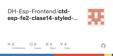 Github Dh Esp Frontend Ctd Esp Fe2 Clase14 Styled Components Base