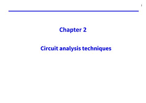 Chapter Circuit Analysis Techniques Chapter Circuit Analysis Techniques Basic Circuit