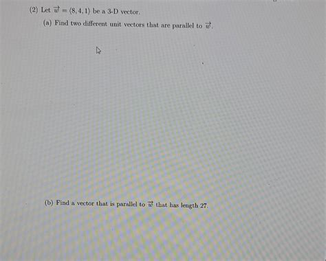 Solved Let W Be A D Vector A Find Two Chegg