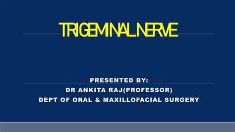 Trigeminal Nerve Ar Pptx