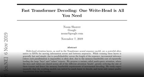 Paper Page Fast Transformer Decoding One Write Head Is All You Need