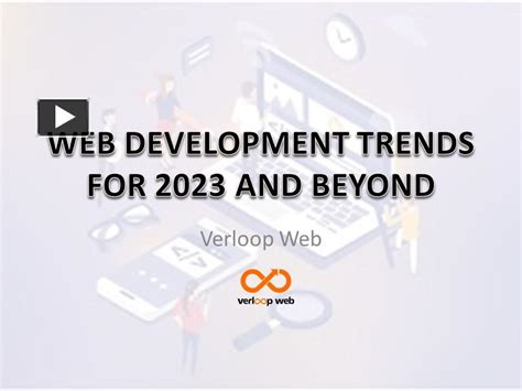 Ppt Web Development Trends For 2023 And Beyond Powerpoint Presentation Free To Download Id