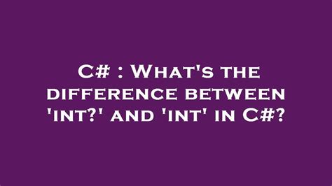 C What S The Difference Between Int And Int In C YouTube