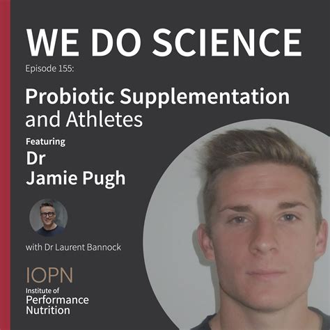 Episode 155 Probiotic Supplementation And Athletes Institute Of Performance Nutrition