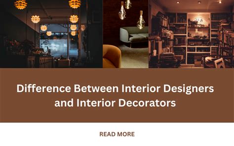 difference between interior designer and interior decorator by