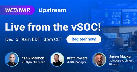 Live From The Vsoc Gearing Up Towards 2024 Mobex Upstream Security
