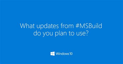 Windows Developer On Twitter Devs Let Us Know Below MSBuild