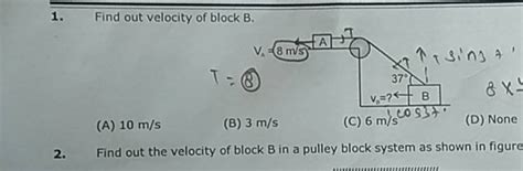 Find Out Velocity Of Block B Filo