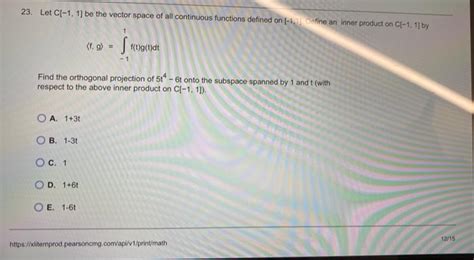 solved 23 let c[ 1 1] be the vector space of all