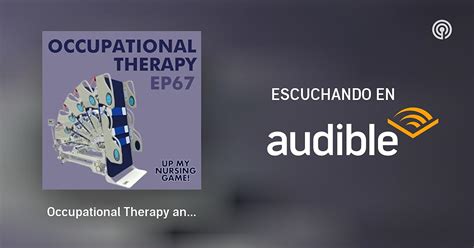 Occupational Therapy And Verticalization Therapy With Philip Gonzalez Mot Up My Nursing Game