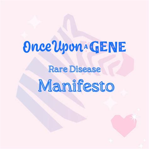 The Once Upon A Gene ⭐rare Disease Manifesto ⭐ — Once Upon A Gene Shane Austerman