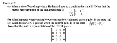 Solved A ﻿what Is ﻿the Effect Of ﻿applying A Hadamard Gate