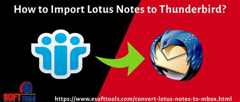 How To Import Lotus Notes To Thunderbird Profile