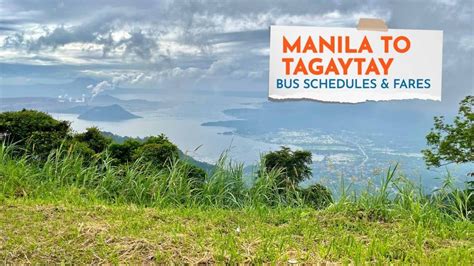 Manila To Tagaytay Bus Schedules And Fares Philippine Beach Guide