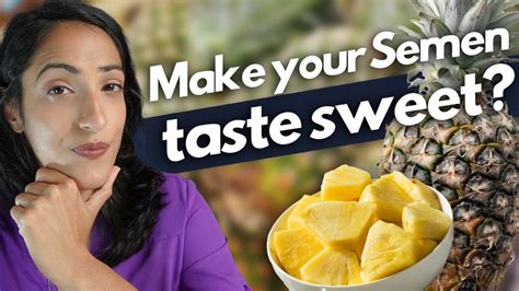 Does Pineapple Make Sperm Taste Sweeter Projects Linguistics