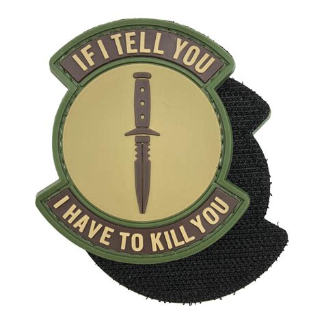 If I Tell Youi Have To Kill You Military Tactical Morale Patches Pvc