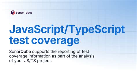 Javascripttypescript Test Coverage Sonar Documentation
