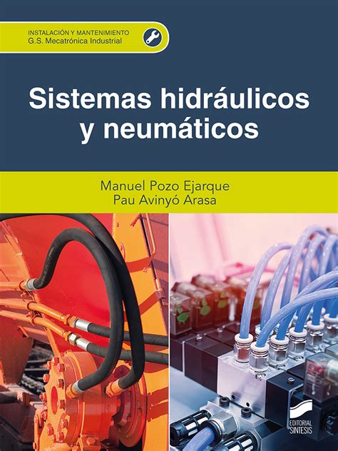 Sistemas Hidráulicos Y Neumáticos