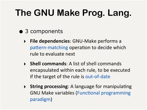 Introduction To Gnu Make Programming Language Ppt