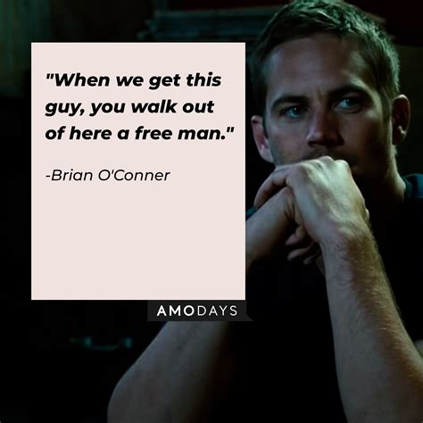 32 Brian Oconner Quotes Paul Walkers Legacy In “fast And The Furious”