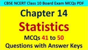 Statistics Mean Median Mode CBSE Class MCQ Questions With Answers Keys