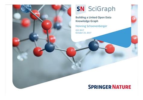 Icic 2017 Building A Linked Data Knowledge Graph For The Scholarly