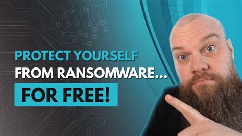 Protect Yourself From Ransomware For Free