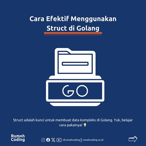 Rumah Coding On Linkedin Golangtips Belajarcoding Structgolang