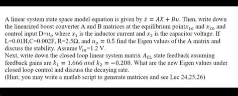 A Linear System State Space Model Equation Is Given Chegg Com