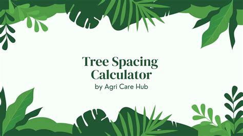 Tree Spacing Calculator Optimize Planting Design