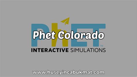 Phet Colorado Hüseyin Çabuk Matematik