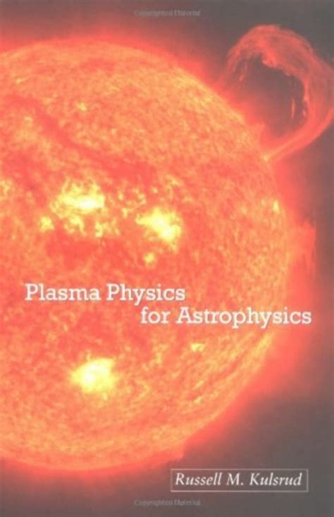 Plasma Physics For Astrophysics百度百科