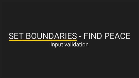 Set Boundaries Find Peace Input Validation Pptx Web Development