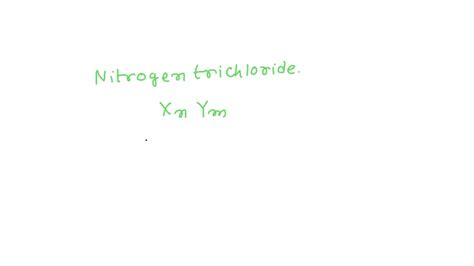 Solved What Is The Formula For Nitrogen Trichloride Your Answer Is
