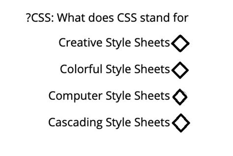 Solved Css What Does Css Stand For Creative Style Sheets