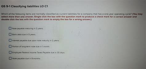 solved qs 9 1 classifying liabilities lo c1 which of the